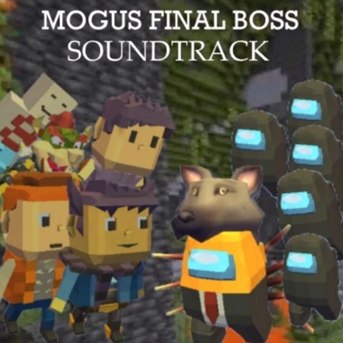 Listen to playlists featuring MOGUS FINAL BOSS ORIGINAL SOUNDTRACK ...