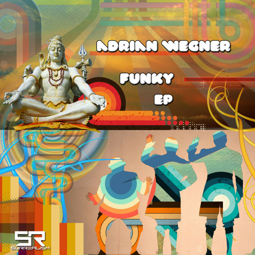 Stream Adrian Wegner | Listen to Funky EP [Surrealism] playlist online ...