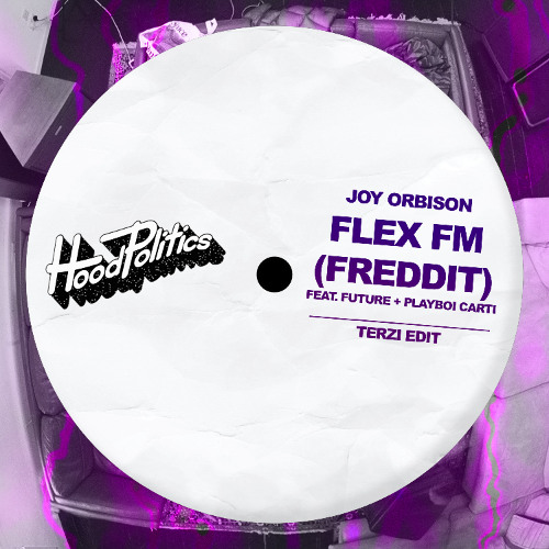 Listen to Joy Orbison - flex fm (freddit) [feat. Future & Playboi Carti] (TERZI Edit) by Hood ...