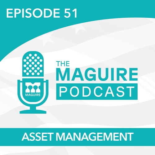 Stream episode 51: Asset Management with Jack Powell by The Maguire ...