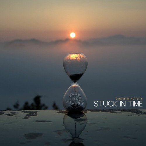 Stream Marv - Timeloop (Stuck In Time - Composing Activity - 13.07.22 ...