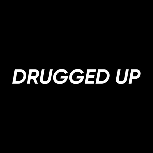 Stream DRUGGED UP by bouncewithjp | Listen online for free on SoundCloud