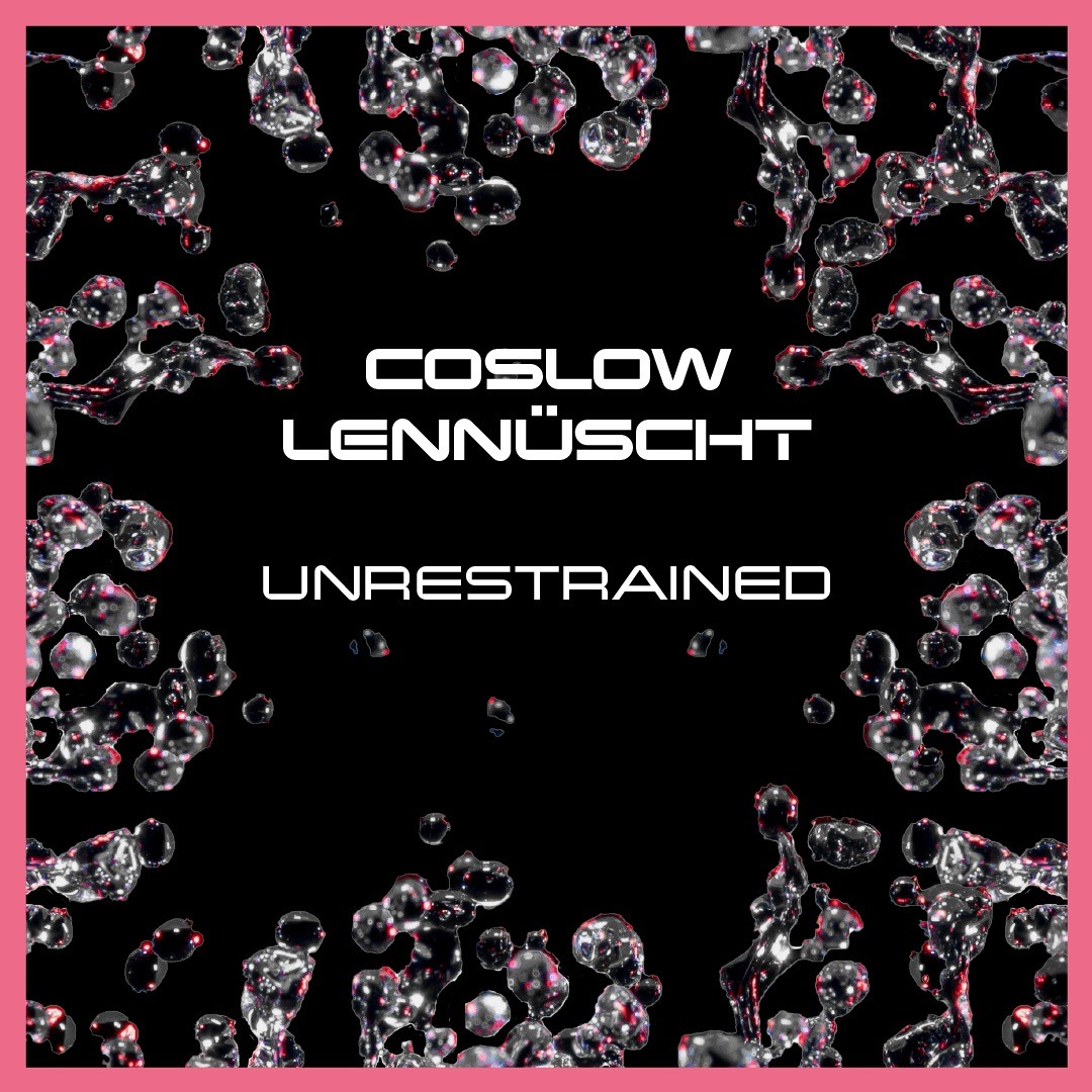 Stream Coslow & Lennuescht - Unrestrained by SektoderSelters | Listen ...