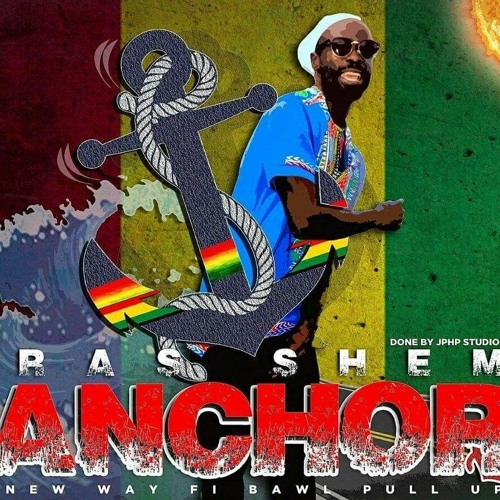 Stream Ras Shem - Anchor - new way fi bawl pull up.mp3 by 1_rasshemusic ...
