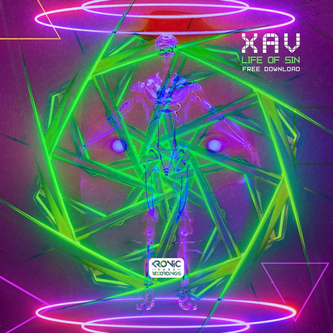 Stream XAV - Life Of Sin FREE DL - KBR002 by Kronic Bass Recordings ...