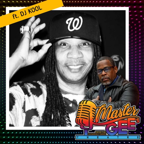 Stream Master Gee's Theatre ft. The Legendary DJ Kool by The National Hip-Hop Museum | Listen ...