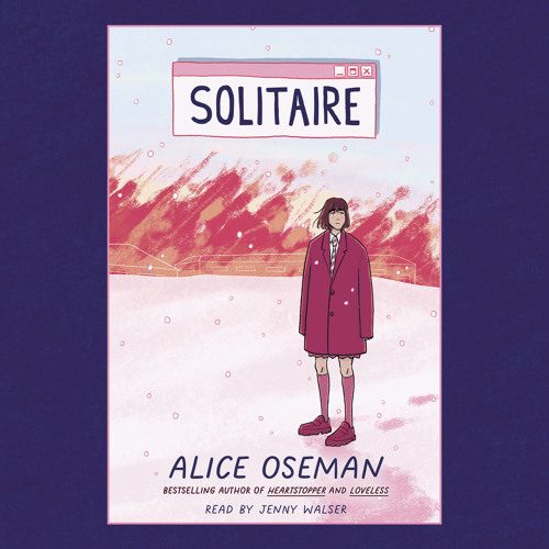 Stream Solitaire by Alice Oseman - Audiobook Clip from Scholastic ...