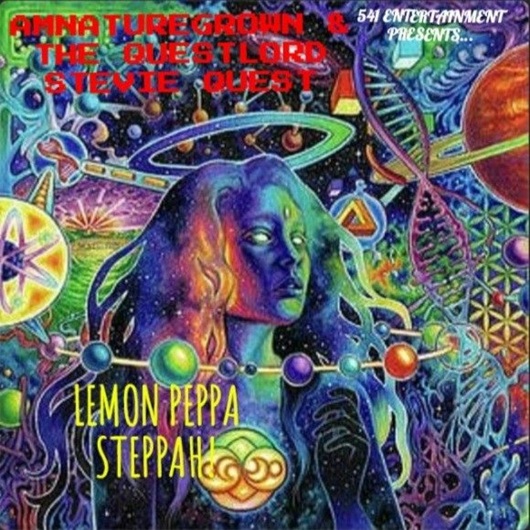 Stream LEMON PEPPA STEPPAH! {AMNATUREGROWN X THE QUESTLORD STEVIE QUEST ...