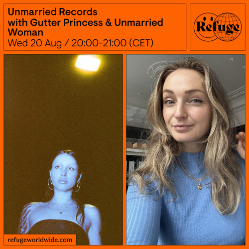 Stream Unmarried Records - Gutter Princess & Unmarried Woman - 20 Aug ...