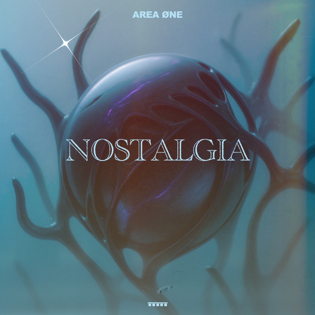 Stream Nostalgia by AREA ØNE | Listen online for free on SoundCloud