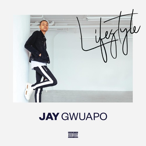 Stream Lifestyle by Jay Gwuapo | Listen online for free on SoundCloud