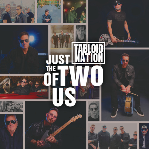 Stream Just The Two of Us by Tabloid Nation | Listen online for free on ...