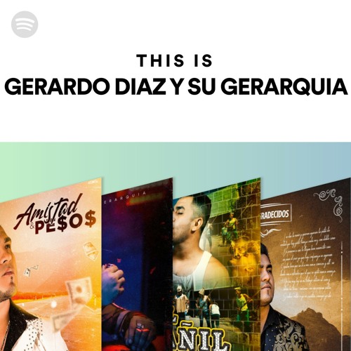 Stream JesMer313 | Listen to This Is GERARDO DIAZ Y SU GERARQUIA ...
