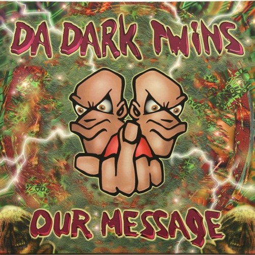 Stream Wabski | Listen to Da Dark Twins - Our Message / Dutch Gabber ...
