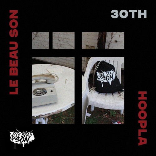 Stream 'Le Beau Son' 030 - Hoopla by Le Beau Son Repost | Listen online ...