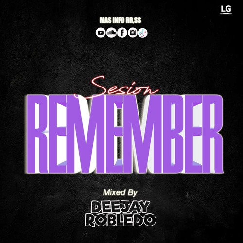 Stream SESION REMEMBER DjRobledo by DjRobledo | Listen online for free ... Stream SESION REMEMBER DjRobledo by DjRobledo | Listen online for free ...