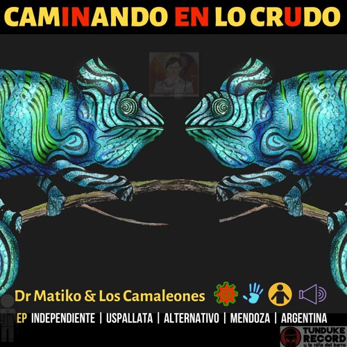Stream 4 - La Historia Que No Te Conte by Dr Matiko & Los Camaleone ...