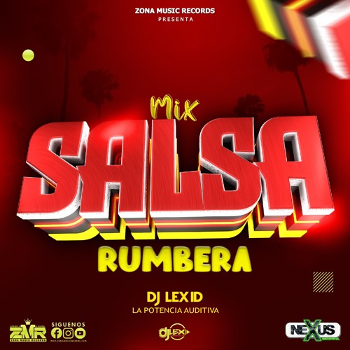 Stream Salsa Rumbera Mix 2024 By Dj Lex ID La Potencia Auditiva Zona ...