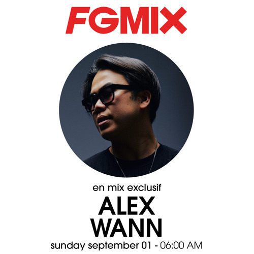 Alex Wann - Radio FG Club FG DJ Mix 2024-09-01