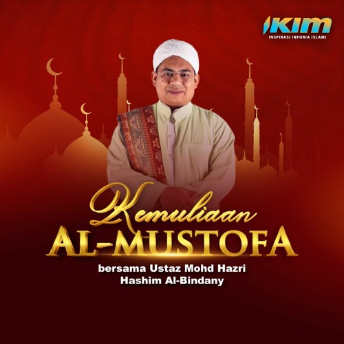 Stream IKIM | Listen to KEMULIAAN AL-MUSTOFA 2023 playlist online for free on SoundCloud