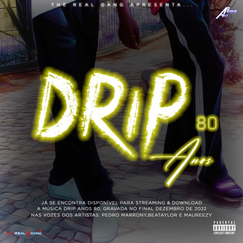 Stream The Real Gang - Drip Anos 80 (Trap) by Portal OnlyNews | Listen ...