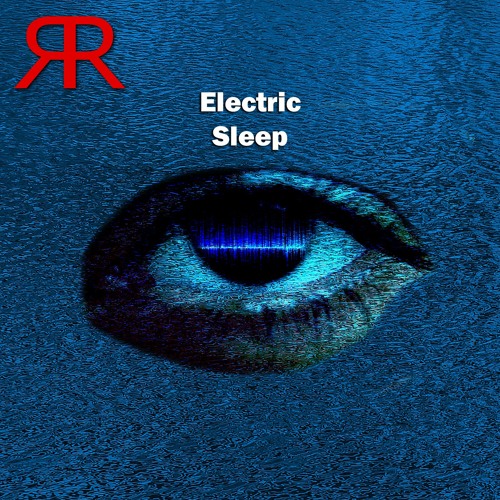 Stream Ricky Reject - Electric Sleep by RickyReject | Listen online for ...