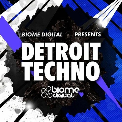 Stream Biome Digital - Detroit Techno Construction Kits by SynthPresets ...