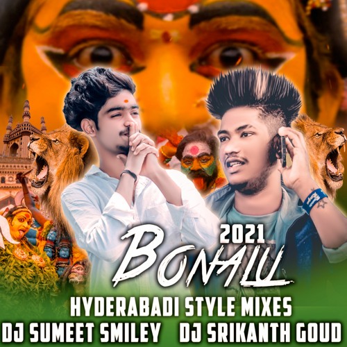 Stream 2021 4 Bonalu Hyderabadi Style Mixes Remix By Dj Srikanth Goud