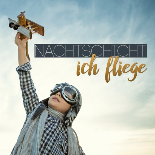 Stream Ich Fliege (Extended) by Nachtschicht | Listen online for free ...
