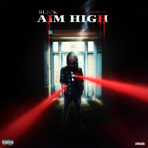Stream slick | Listen to Aim High playlist online for free on SoundCloud