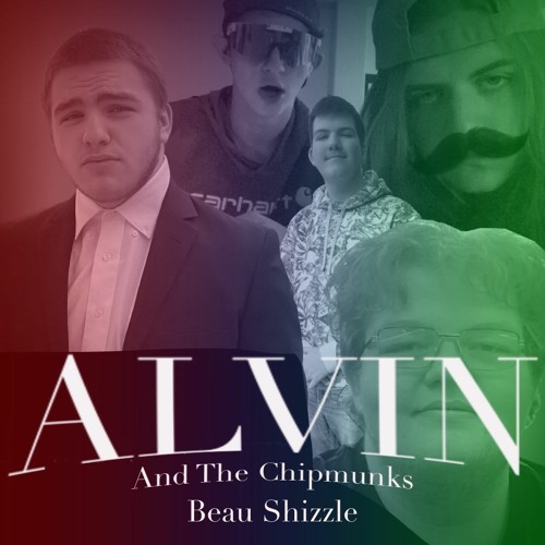 Stream Alvin & The Chipmunks by Beau Shizzle | Listen online for free ...