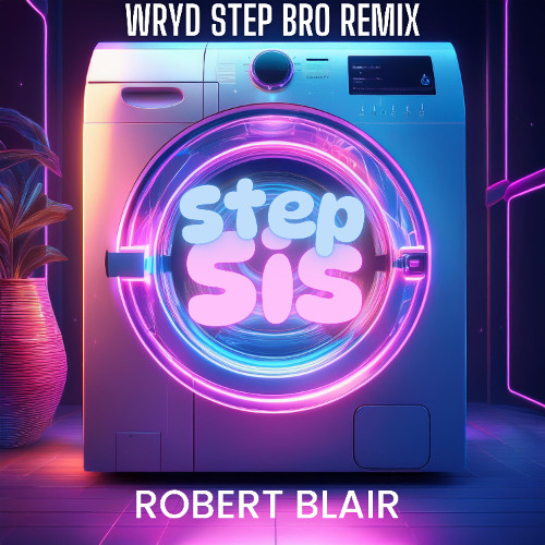 Stream Step Sis (WRYD STEP BRO REMIX) by Robert Blair | Listen online ...