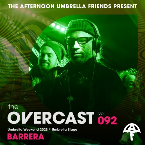 Stream Barrera | Listen to Barrera - LIVE @Umbrella Weekend 2023 ...