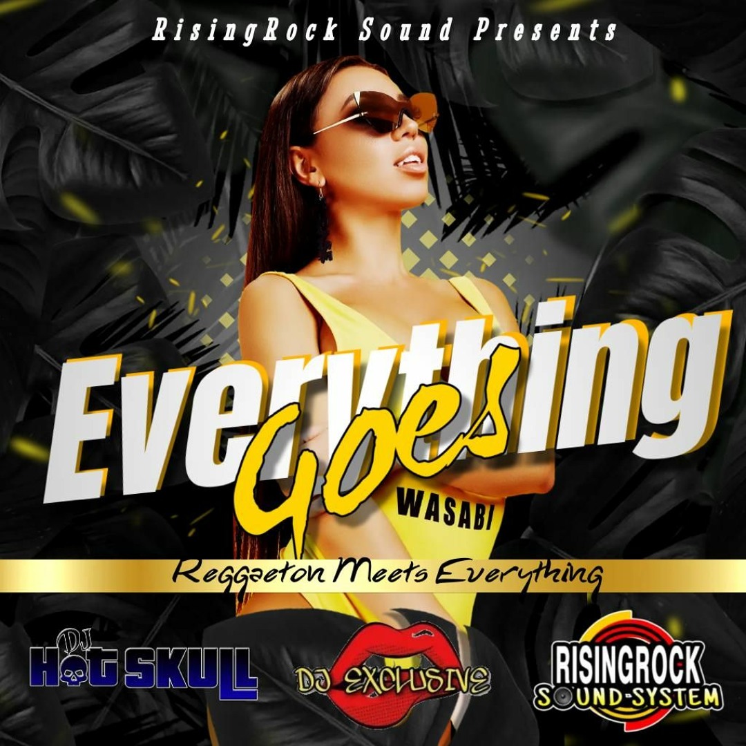 Stream Everything Goes - DJ_HotSkull x DJ_Exclusive by DJExclusive06 | Listen online for free on ...