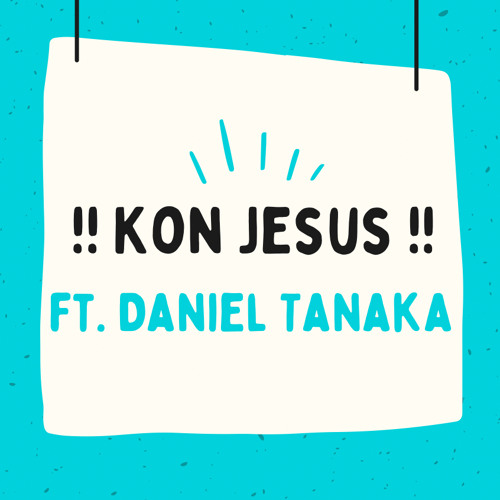 Stream Kon Jesus!! (ft. Daniel Tanaka) (I Speak Jesus- Marshallese ...