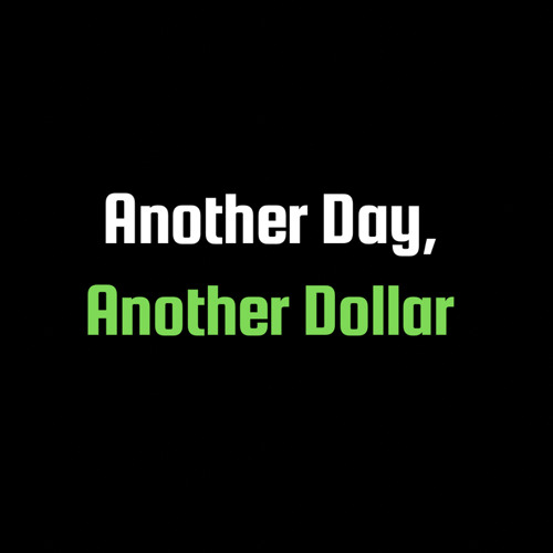 Stream Another Day, Another Dollar by beauyurkie | Listen online for free on SoundCloud