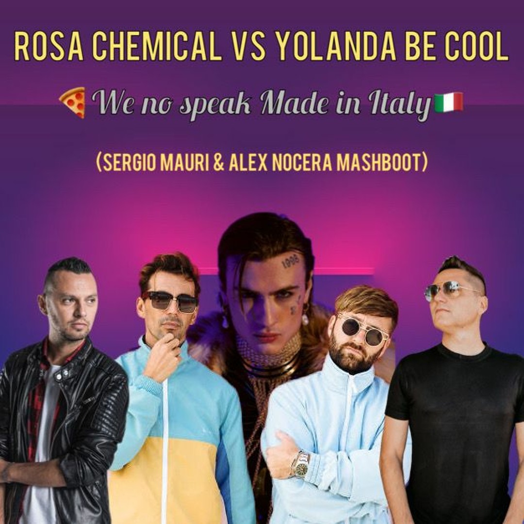 Stream Rosa Chemical Vs Yolanda Be Cool - We No Speak Made In Italy ...
