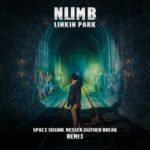 Stream Link Park - Numb (Space Sound, Messer, Outher Break RMX)*FREE ...