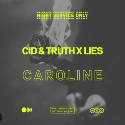 Stream CID, Truth X Lies X Outkast - Caroline X Roses (Mason Flint Edit ...