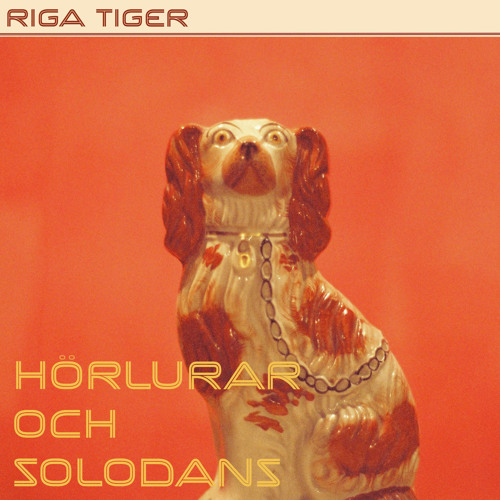 Stream Hörlurar och solodans by Riga Tiger | Listen online for free on ...