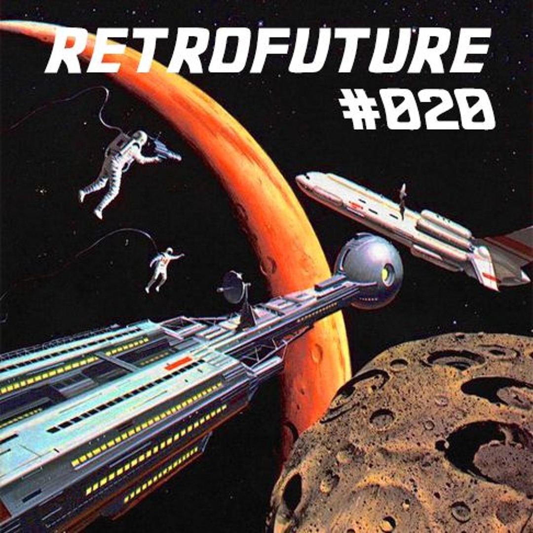 Stream Retrofuture_020 by Attendances | Listen online for free on SoundCloud
