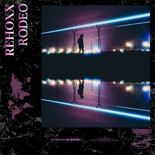 Stream Rehoxx | Listen to Rodeo | OUT NOW! playlist online for free on SoundCloud