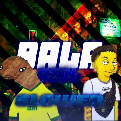 Stream bala azul áudio slowed by BKZ MUSIC | Listen online for free on ...