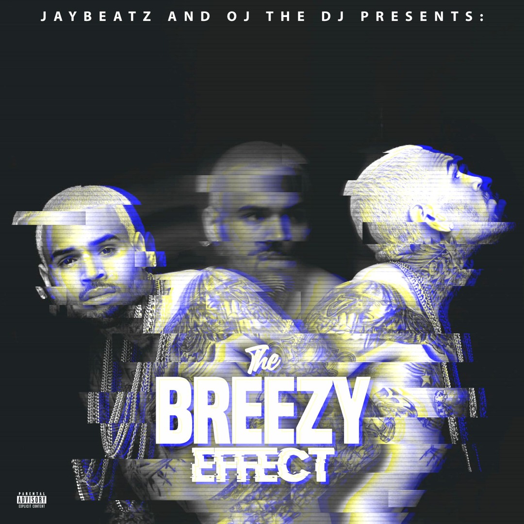 Stream JAYBeatz - HVLM | Listen to Chris Brown - The Breezy Effect ...