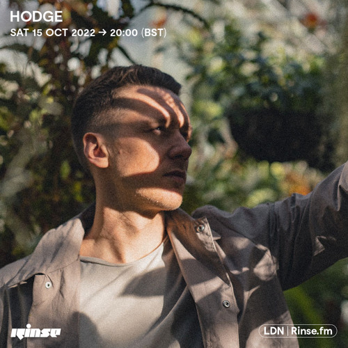 Stream Hodge - 15 October 2022 by Rinse FM | Listen online for free on ...