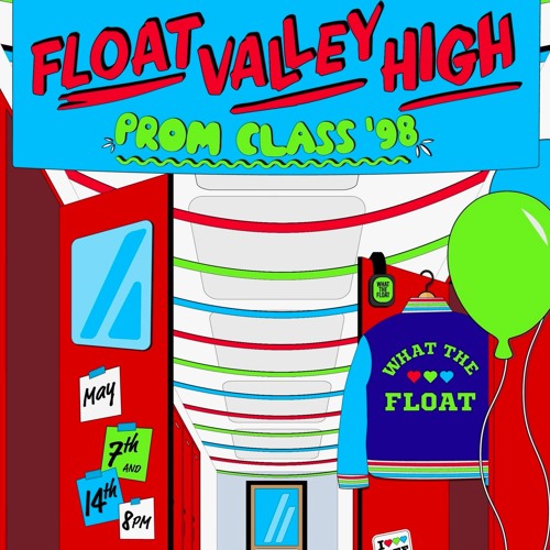 Stream What The Float | Listen to 5/2022 LA: FLOAT Valley High playlist online for free on ...
