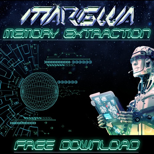 MEMORY EXTRACTION [BDAY FREEBIE] by Margwa - Free download on ToneDen