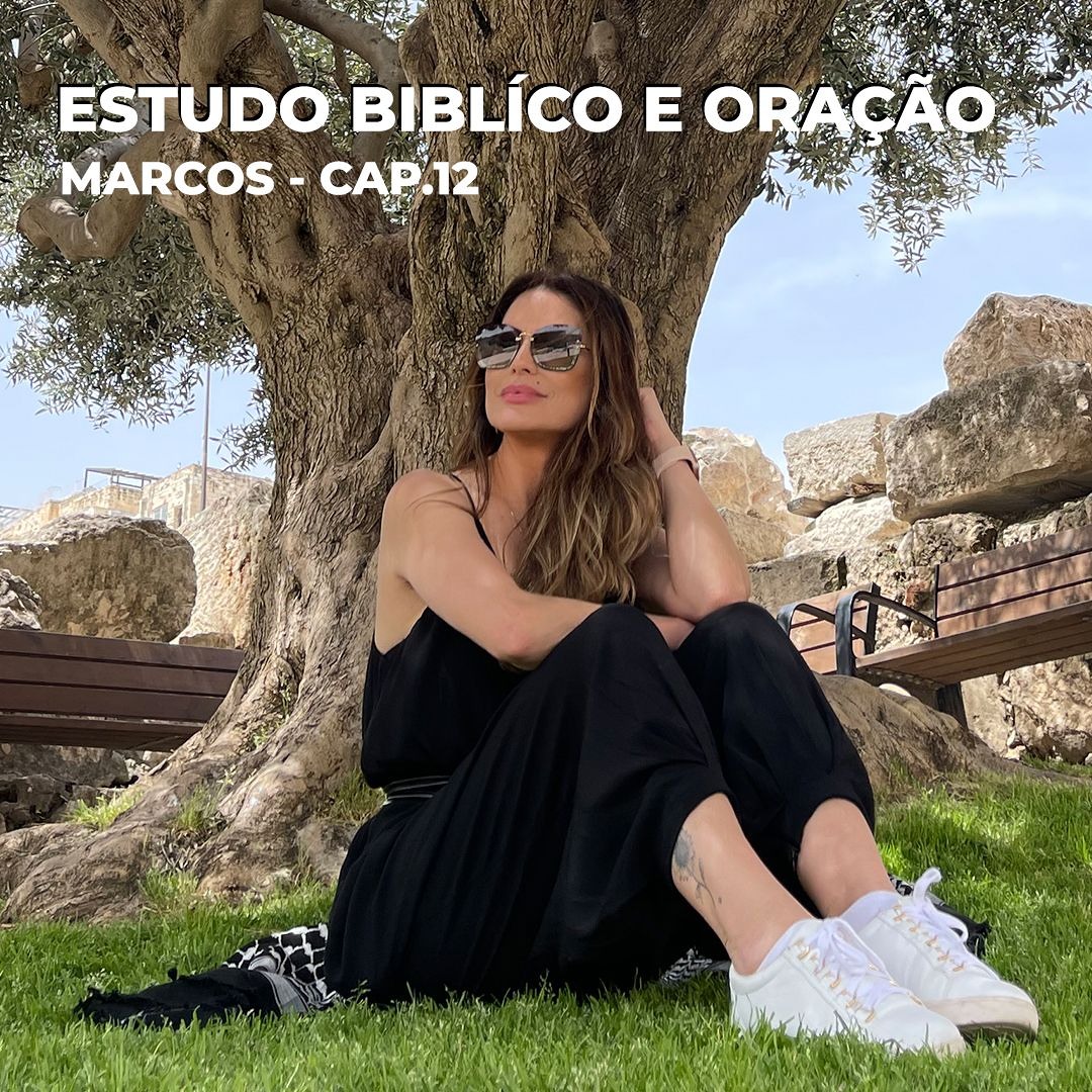 Stream # 206 - MARCOS Cap. 12 | Marinalva Callegario Devocional by ...
