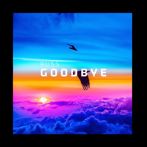 Stream Russ - Goodbye Slowed Version (J'Lord Wimsely Remix) by J'Lord ...