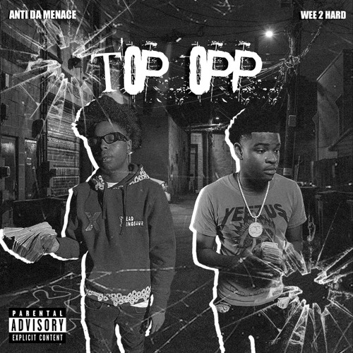 Stream Top Opp by Wee2Hard | Listen online for free on SoundCloud